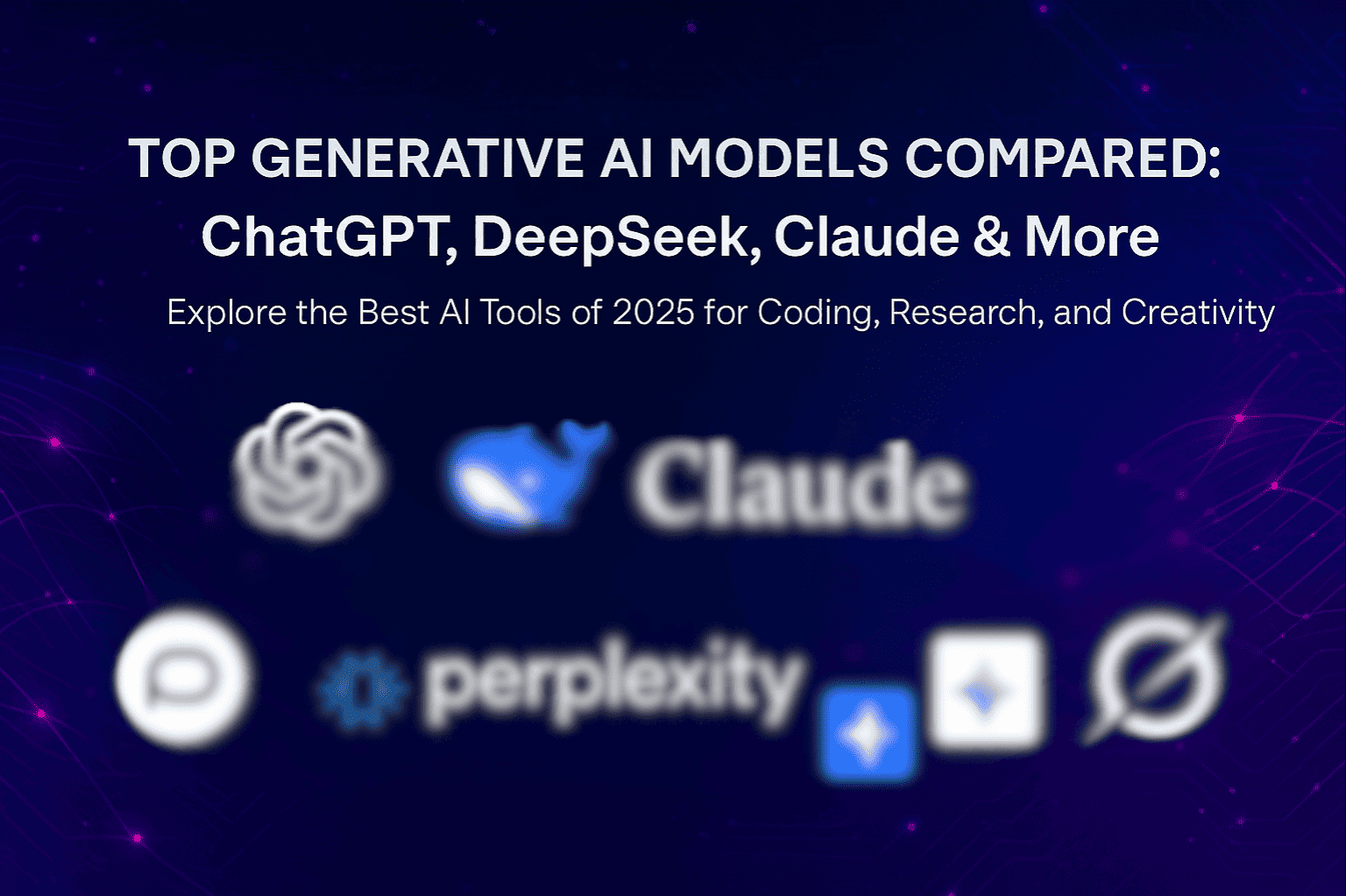 Top Generative AI Models Compared (2025): ChatGPT, Claude & More | GreyBath Technology Pvt Ltd ...